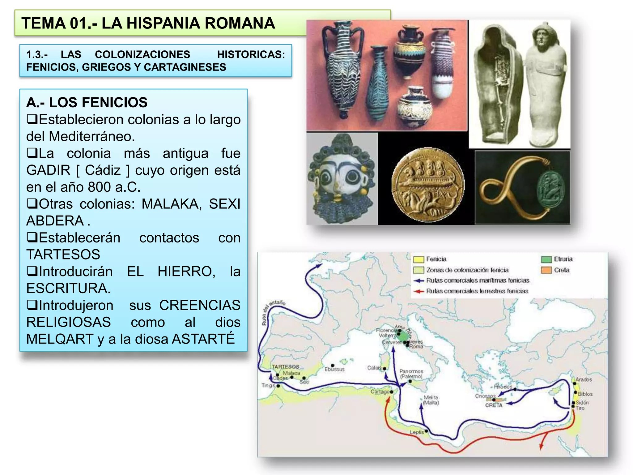 Tema1.3. Las Colonizaciones Historicas Fenicios Griegos Y Cartagineses ...
