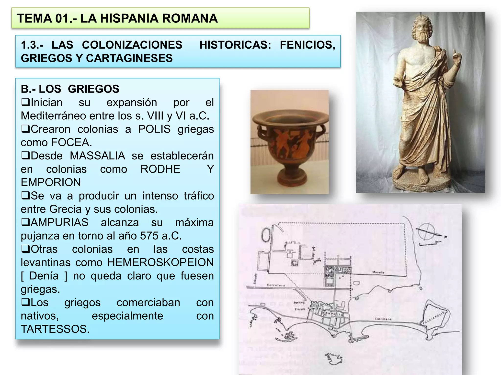 Tema1.3. Las Colonizaciones Historicas Fenicios Griegos Y Cartagineses ...