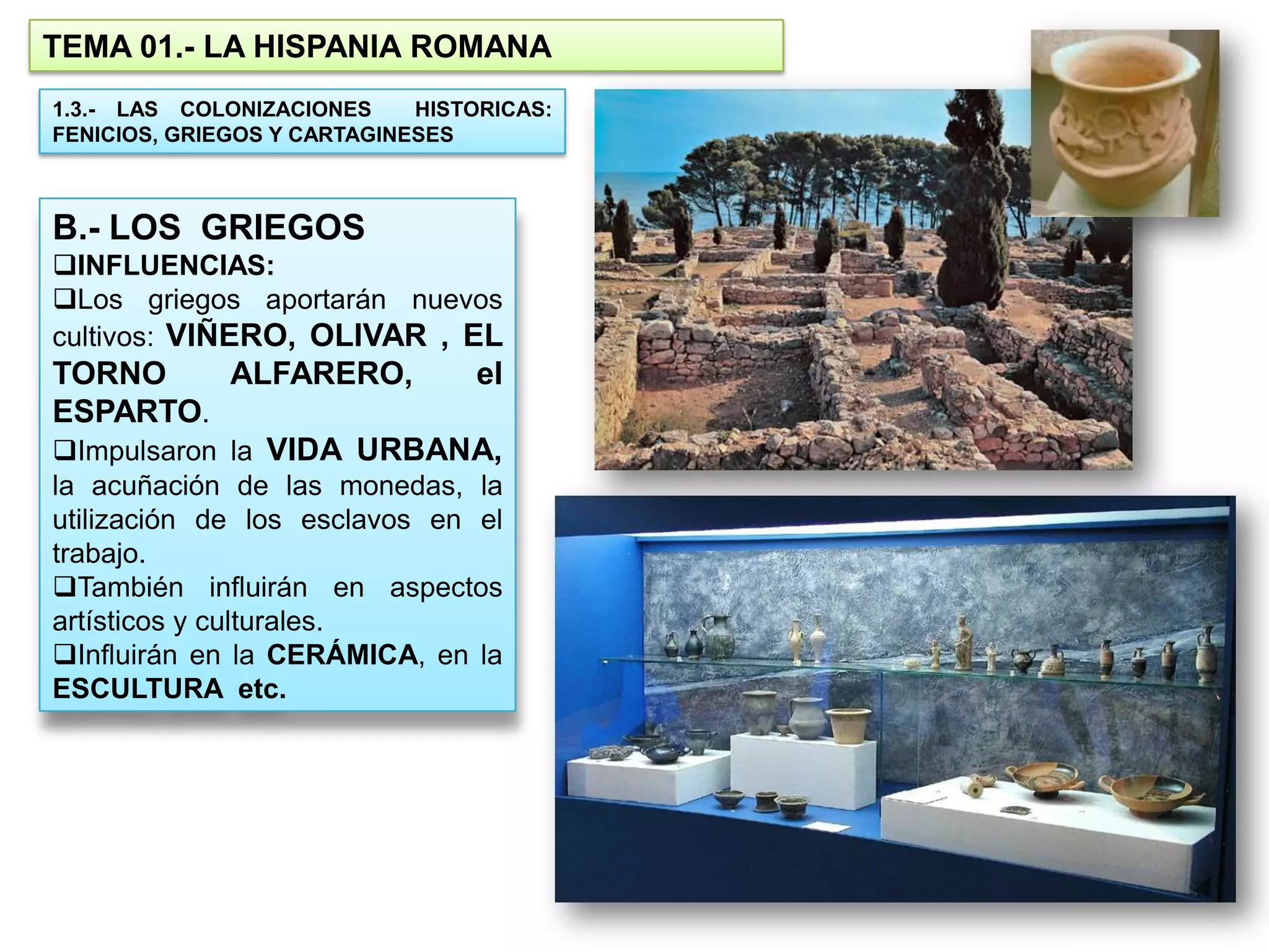 Tema1.3. Las Colonizaciones Historicas Fenicios Griegos Y Cartagineses ...