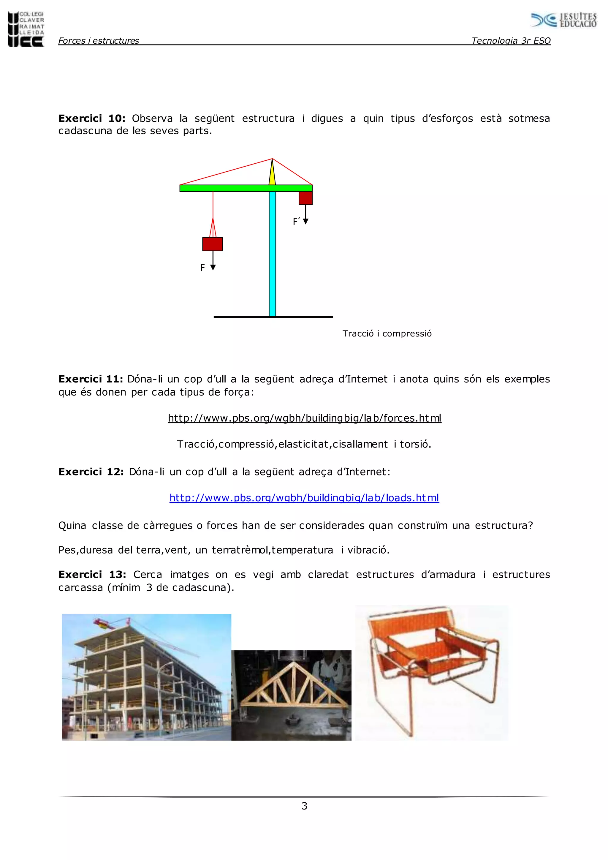 Tema 1. Forces I Estructures (Exercicis) | DOC