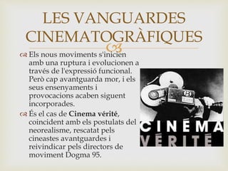 Tema 10 moviments cinematogràfics | PPT