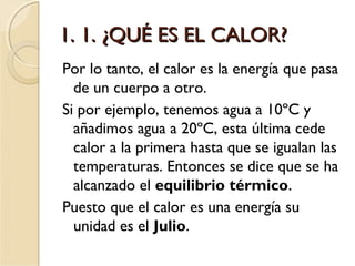 El calor y la temperatura | PPT