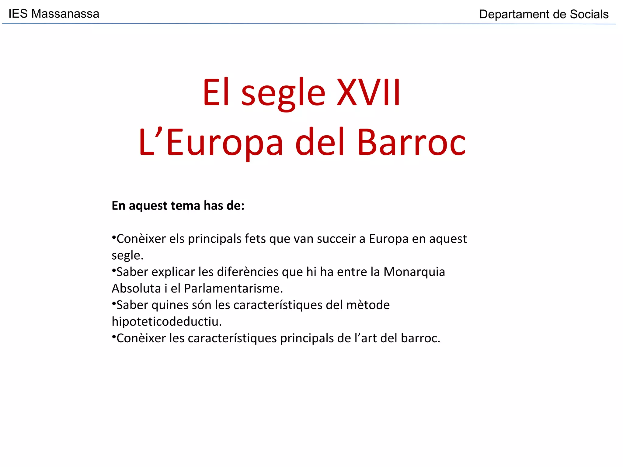 Tema 11 El Segle XVII L'Europa del Barroc | PPT