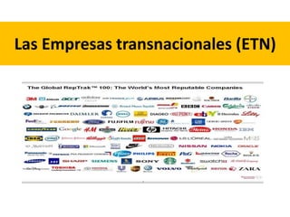 Las empresas transnacionales (ETN) | PPTX