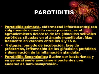 TEMA 11 PATOLOGIAS DE LAS GLANDULAS SALIVALES (1).ppt