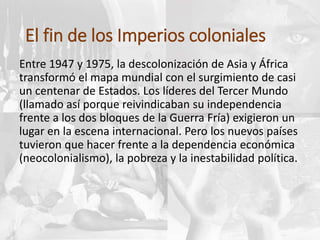 HMC - VV - Tema 13 - El fin de los Imperios coloniales | PPTX