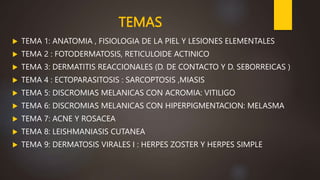TEMA 1 ANATOMIA Y FISIOLOGIA DE LA PIEL Y ANEXOS.pptx