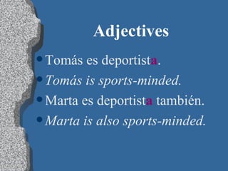 TEMA 1B GRAMMAR ADJECTIVES | PPT