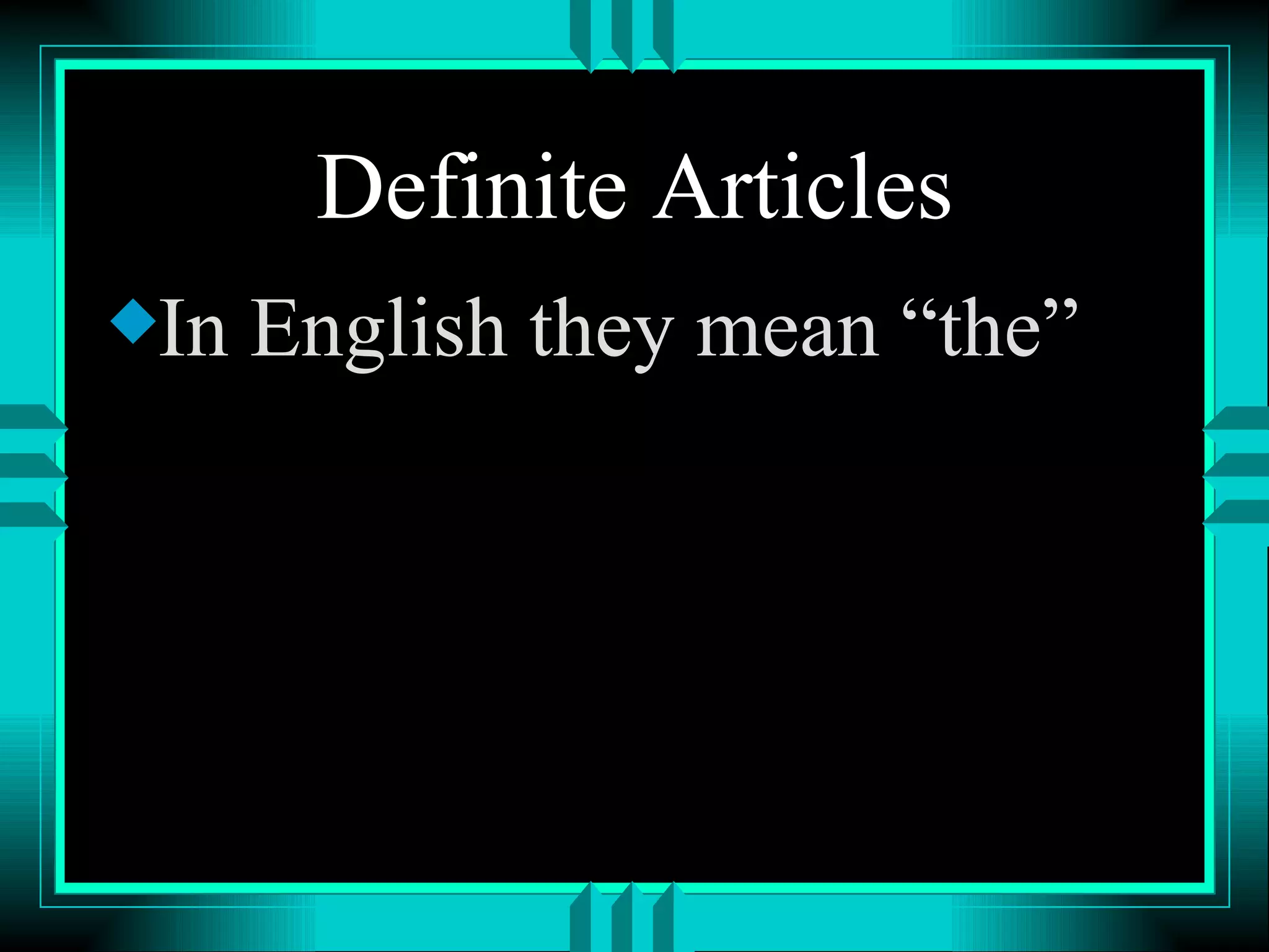 TEMA 1B GRAMMAR DEFINITE AND INDEFINITE ARTICLES | PPT