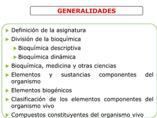 Generalidades Bioquímica | PPTX