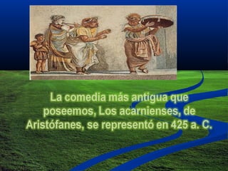Tema 1 comedia griega si | PPT