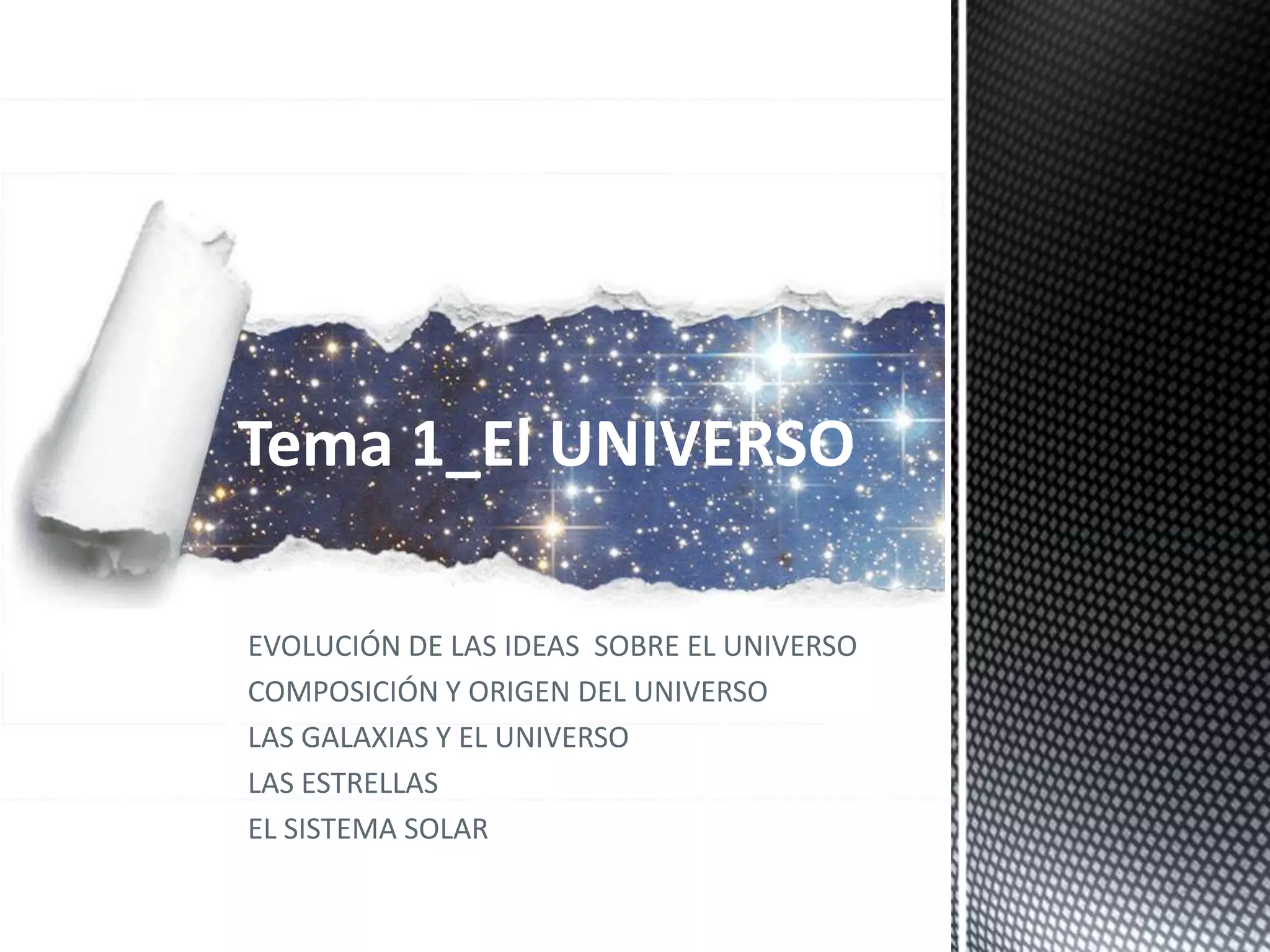 Tema 1 el universo | PPT