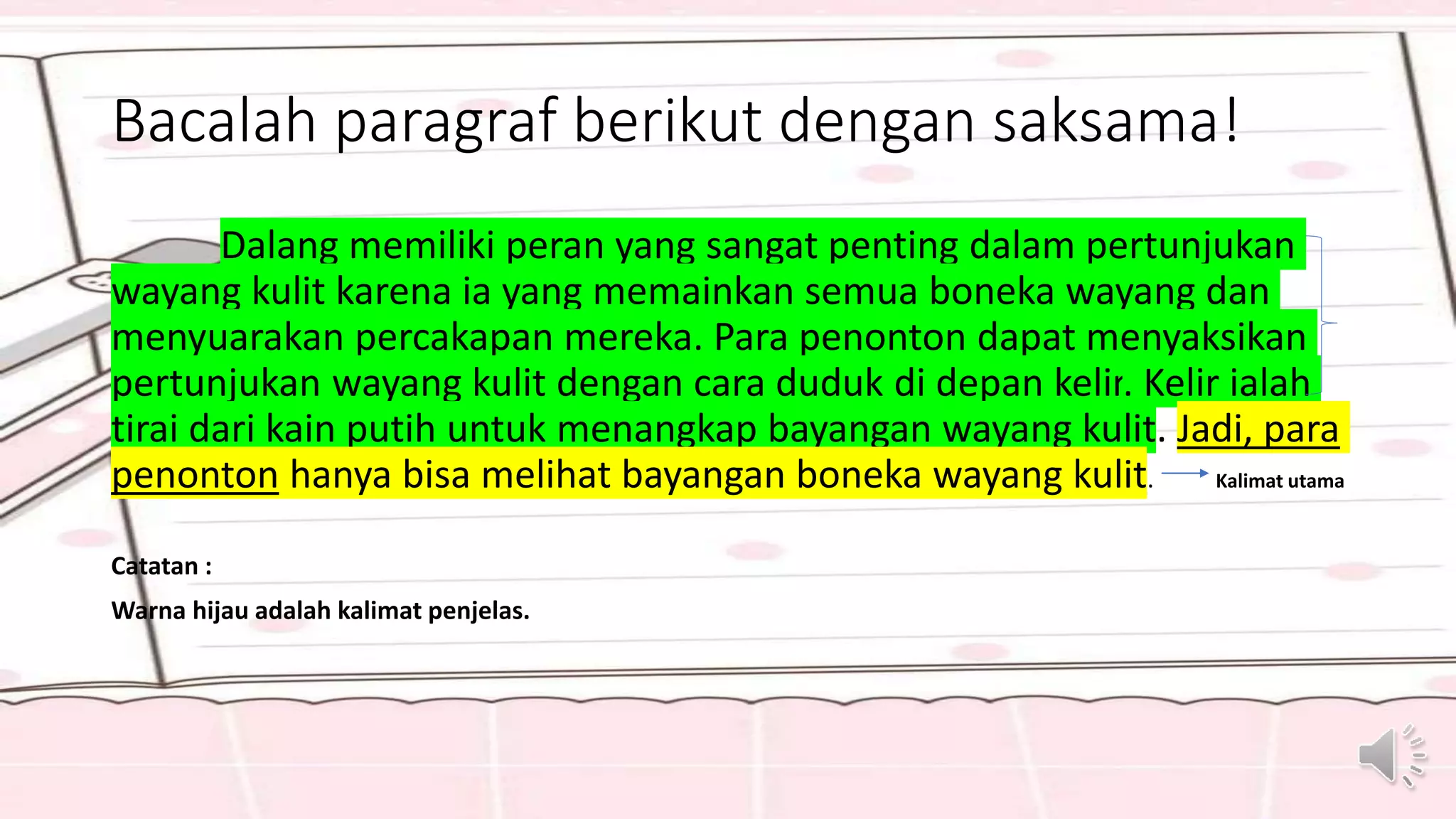 TEMA 1 KALIMAT UTAMA,IDE POKOK,DAN KALIMAT PENJELAS (1).ppt