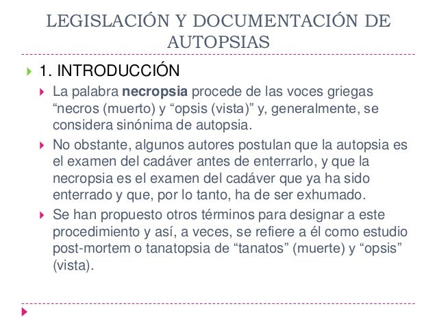 AUTOPSIA CLÍNICA Y AUTOPSIA MÉDICO-LEGAL.