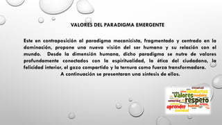 TEMA 1 VALORES DEL PARADIGMA EMERGENTE.pptx