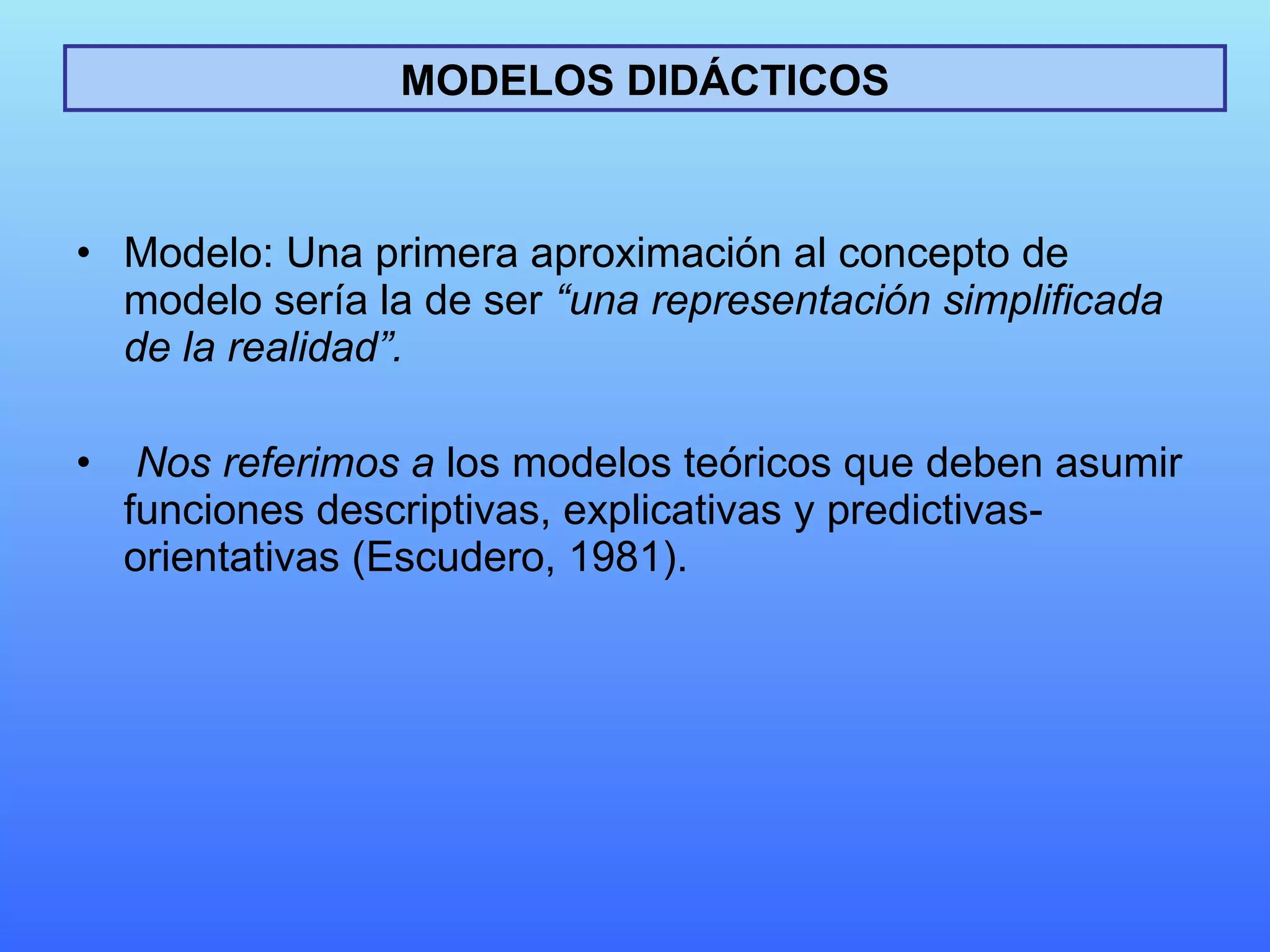 MODELOS DIDÁCTICOS | PPT