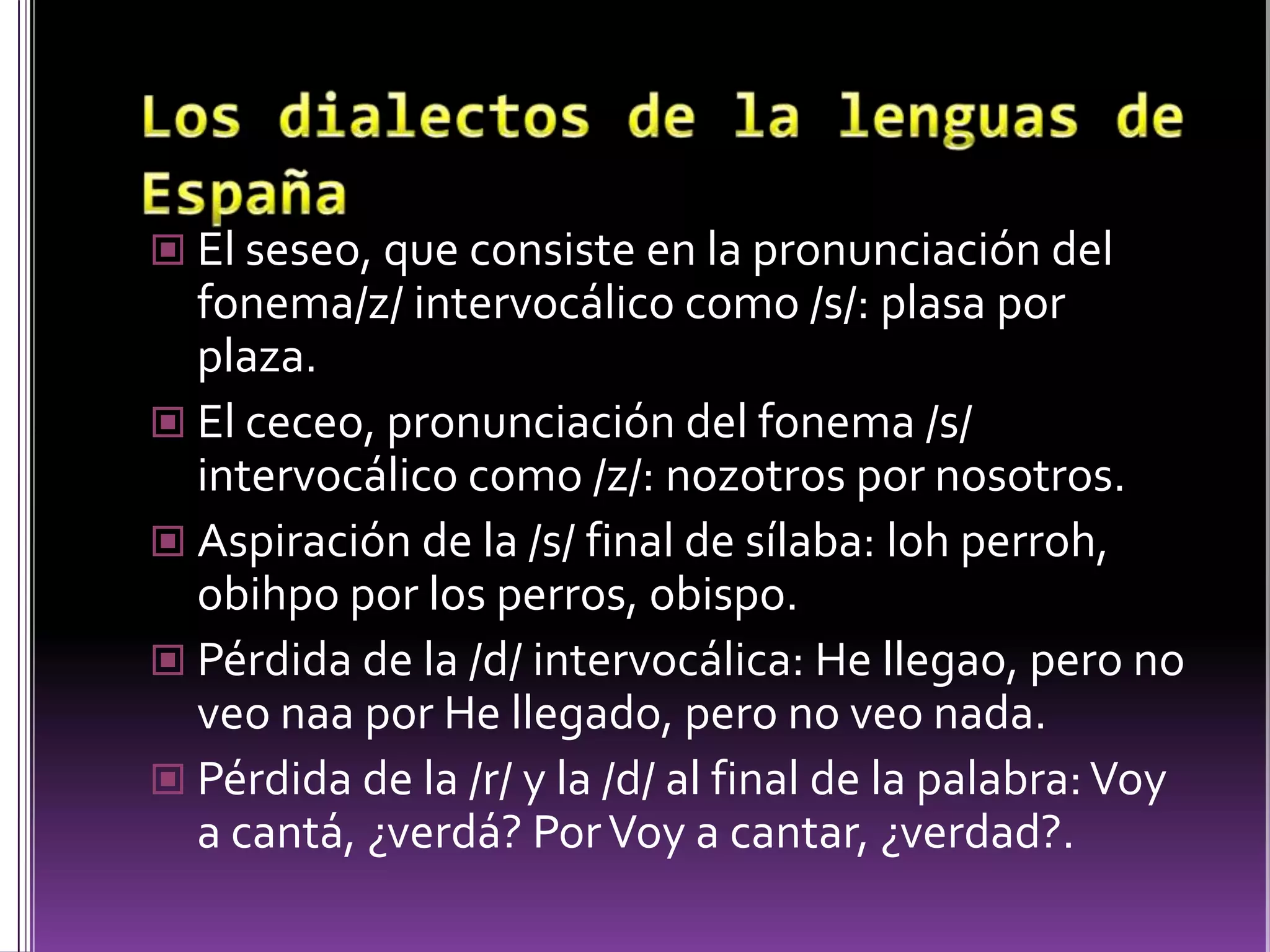 Tema 2 Lenguas y dialectos de España | PPT