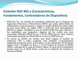2. Estándar IEEE 802.x (Características, Fundamentos, Controladores de ...