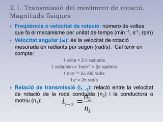 MECANISMES DE TRANSMISSIÓ DEL MOVIMENT | PPTX
