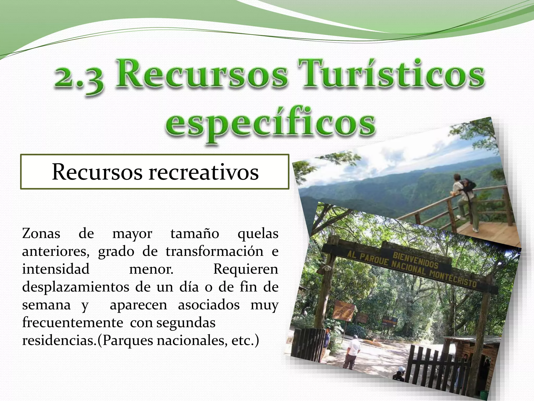 recursos turisticos generales y especificos | PPT