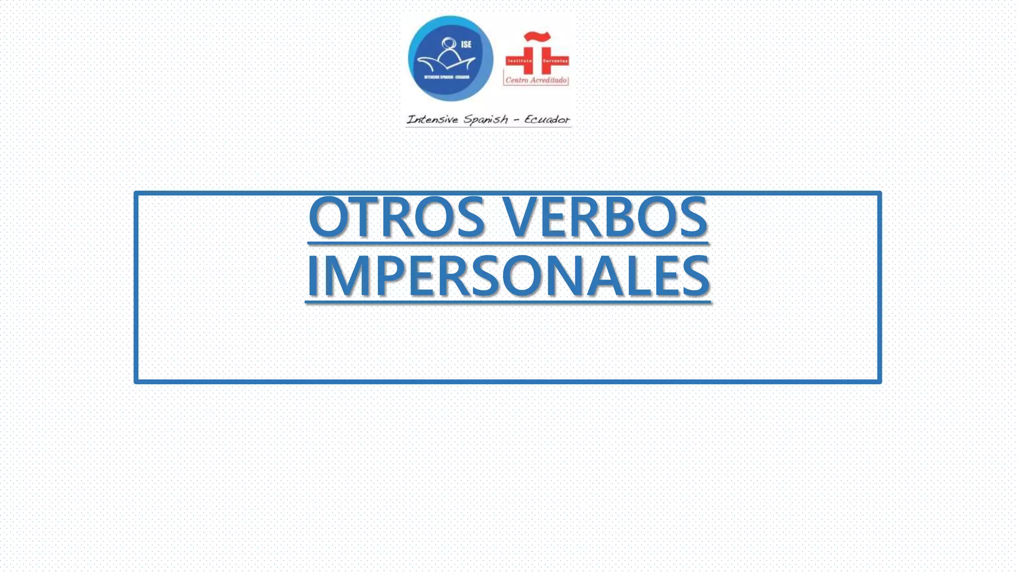 Tema 2. verbos impersonales | PPTX