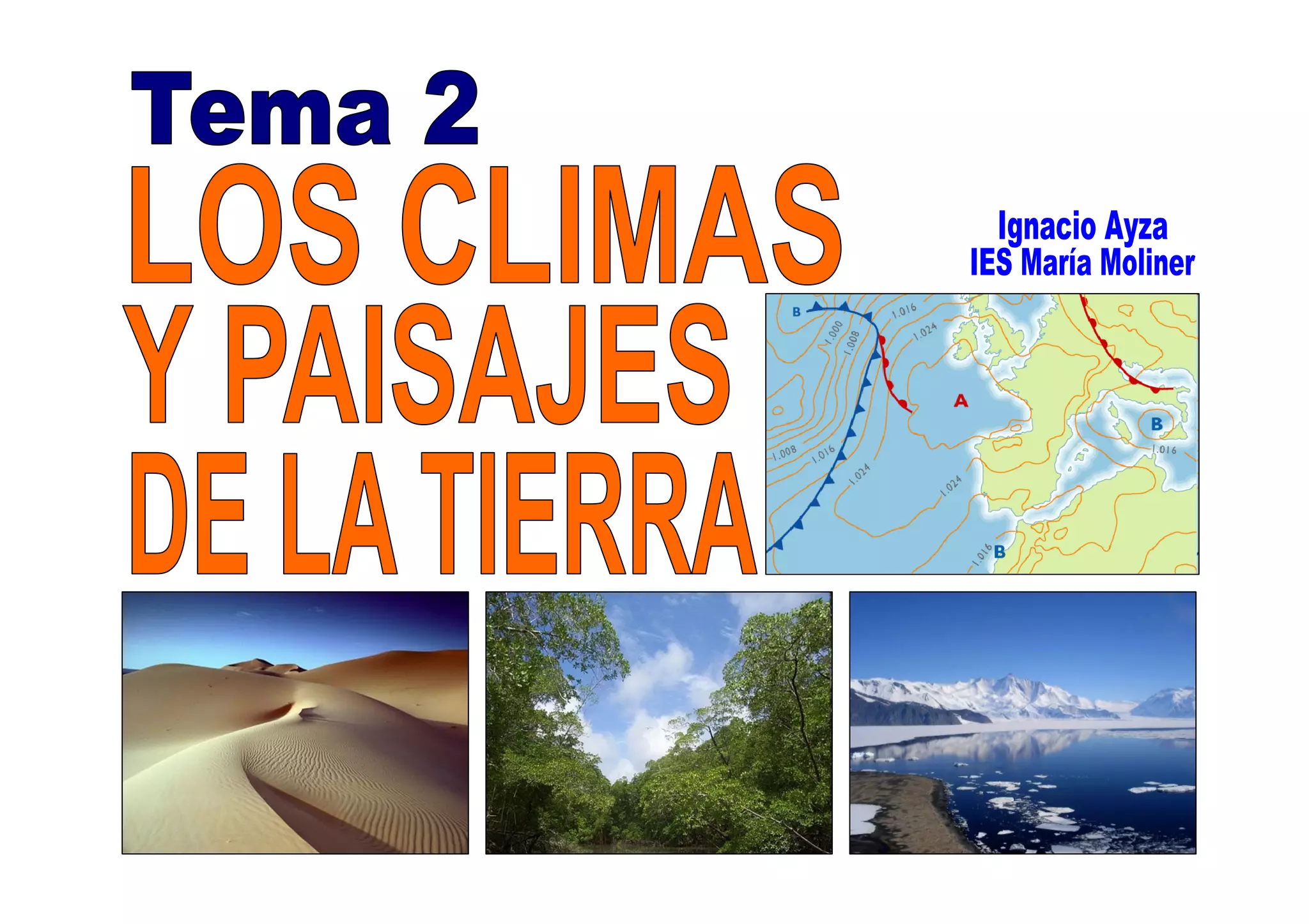 Tema 2. LOS CLIMAS Y PAISAJES DE LA TIERRA. | PDF