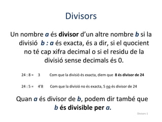 Tema 2, 1r eso divisibilitat | PPT
