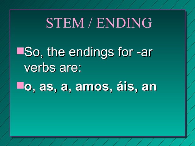 TEMA 2A GRAMMAR -AR VERBS | PPT