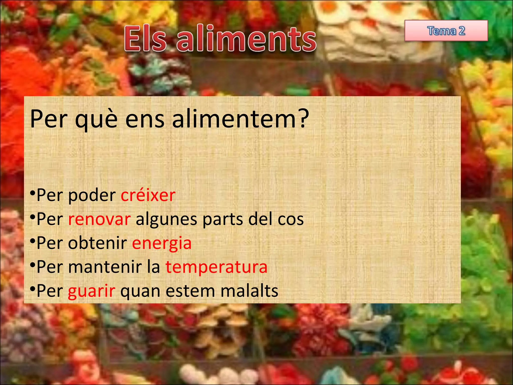 Tema2 els aliments | PPT