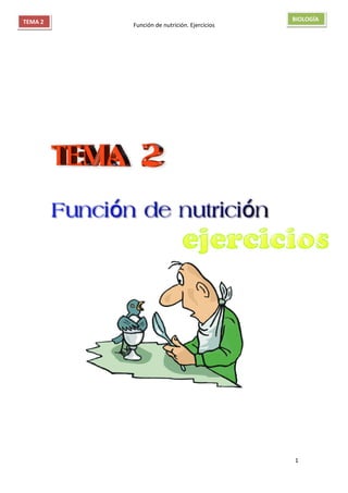 Tema 2 función de nutrición ejercicios | PDF