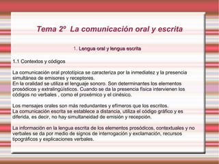 Tema 2º la comunicación oral y escrita (1º bachillerato) | ODP
