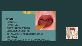 OTORRINOLARINGOLOGIA Patología faríngea.pptx