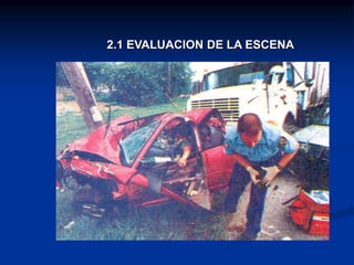 TEMA 2 PROTOCOLO DE EXTRACCION VEHICULAR.ppt