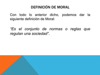 La moral | PPTX
