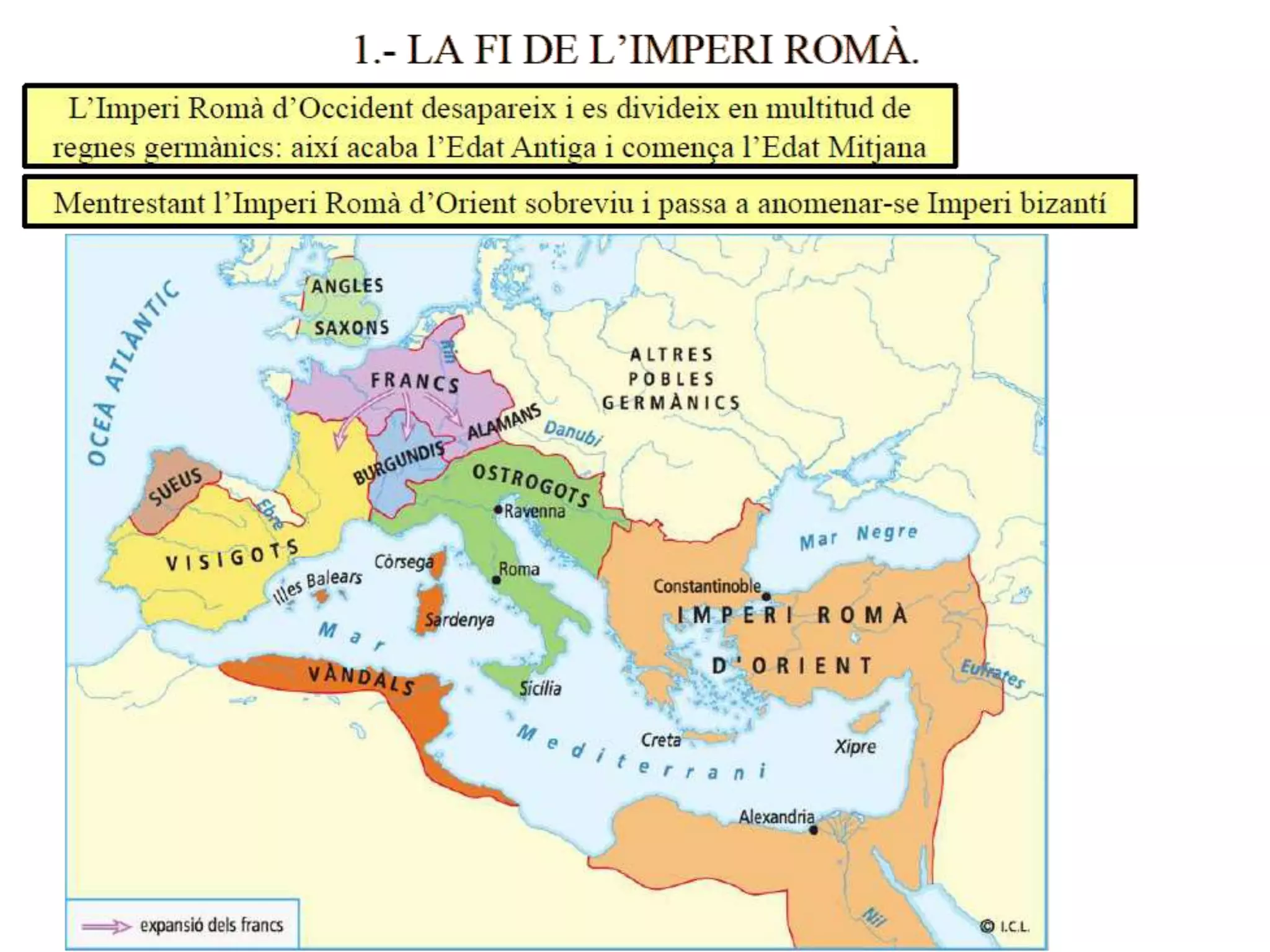 Tema 3. La caiguda de Roma i l’evolució posterior del territori de l ...