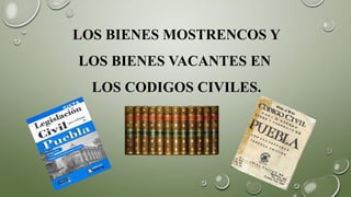 Tema 3. Bienes (mostrencos,vacantes,tesoros) | PPTX