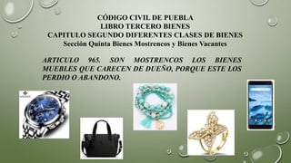 Tema 3. Bienes (mostrencos,vacantes,tesoros) | PPTX