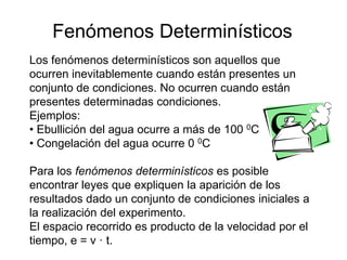 tema 3.1 Introduccion a la estadistica Inferencial2 Fenómenos ...