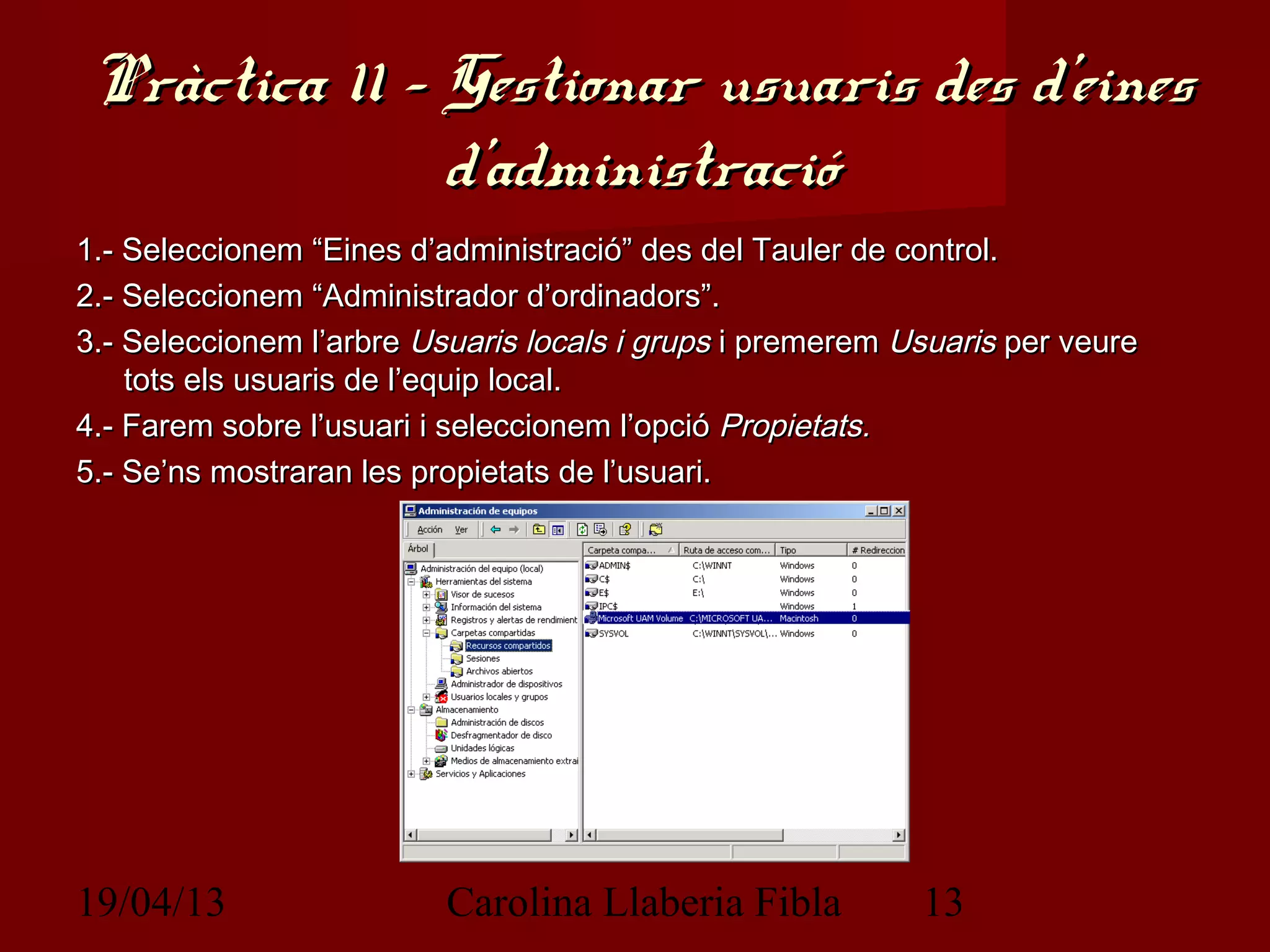 Tema 3 usuaris i grups a windows | PPT