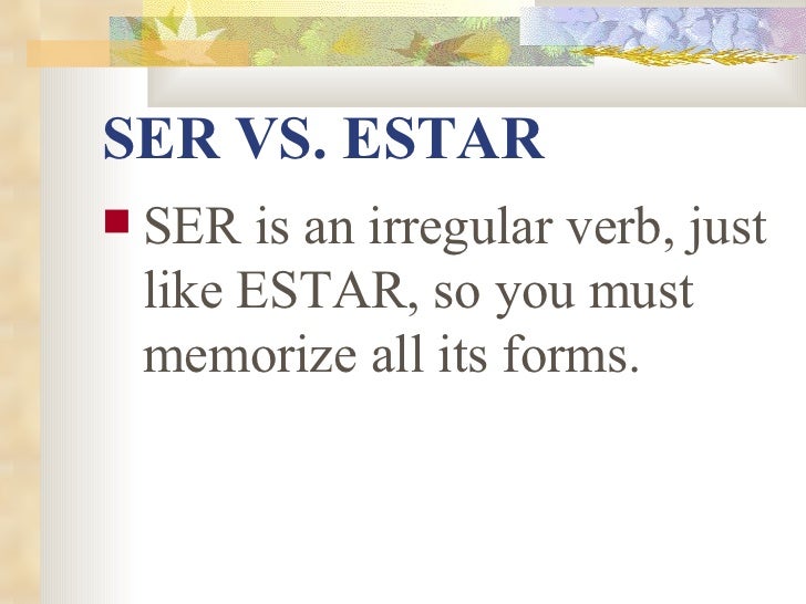 The Present Progressive Tense Ser And Estar Present