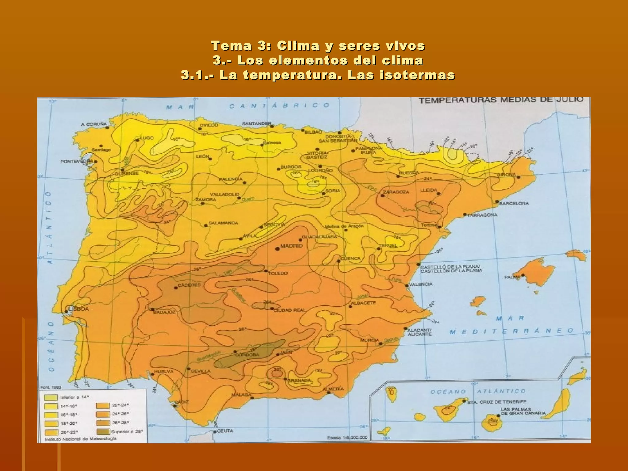TEMA 3.- EL CLIMA Y LOS SERES VIVOS. | PPT