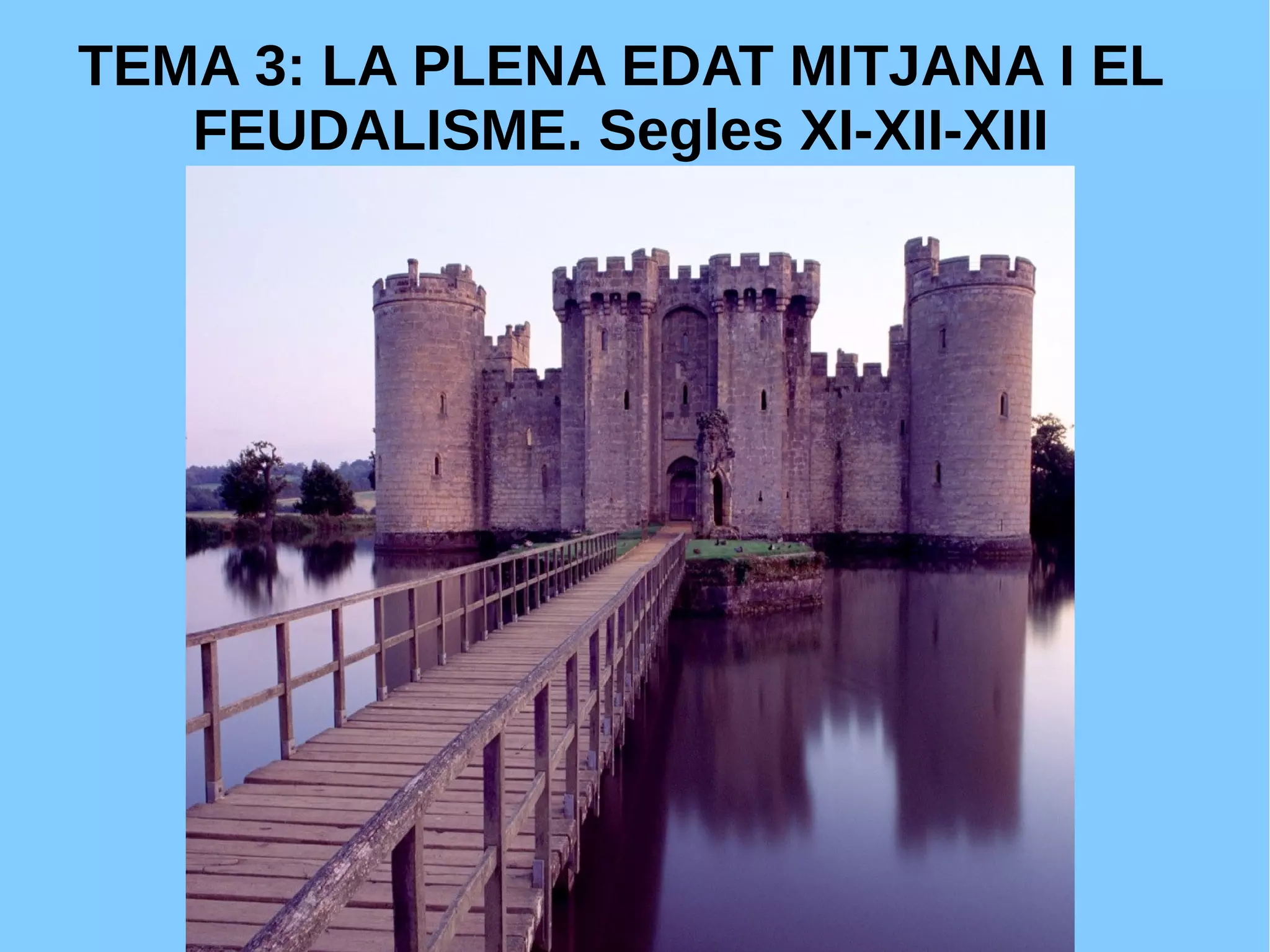 Tema 3 la plena edat mitjana i el feudalisme | ODP