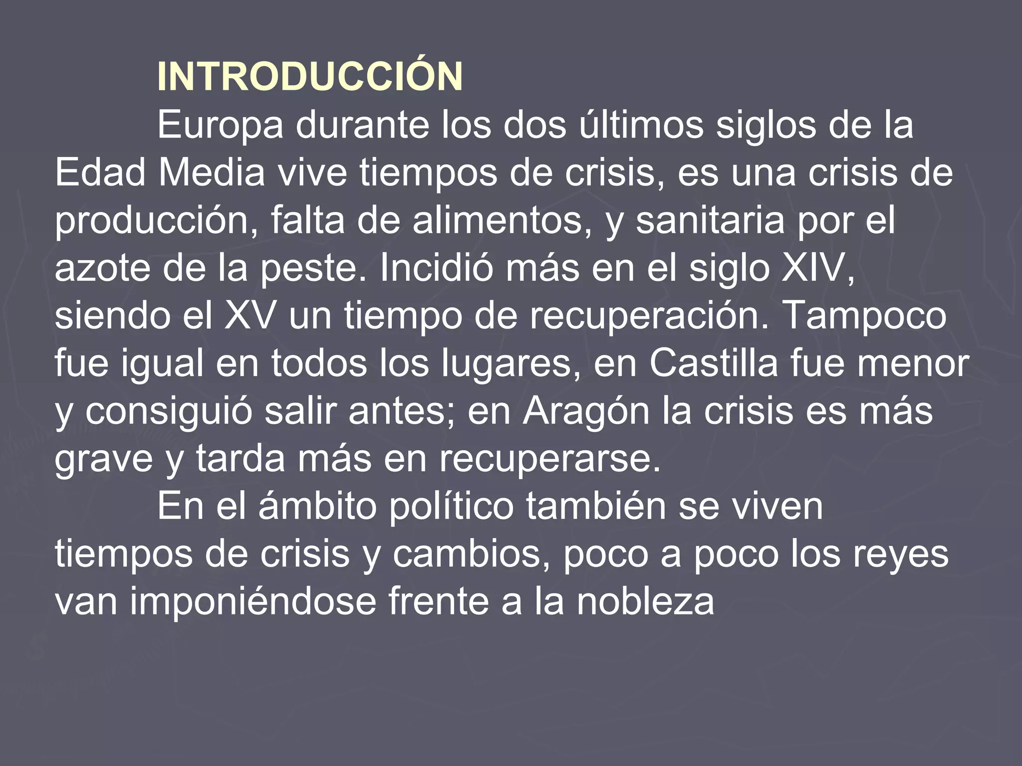 Tema 4. Crisis de la Baja Edad Media XIV-XV | PPT