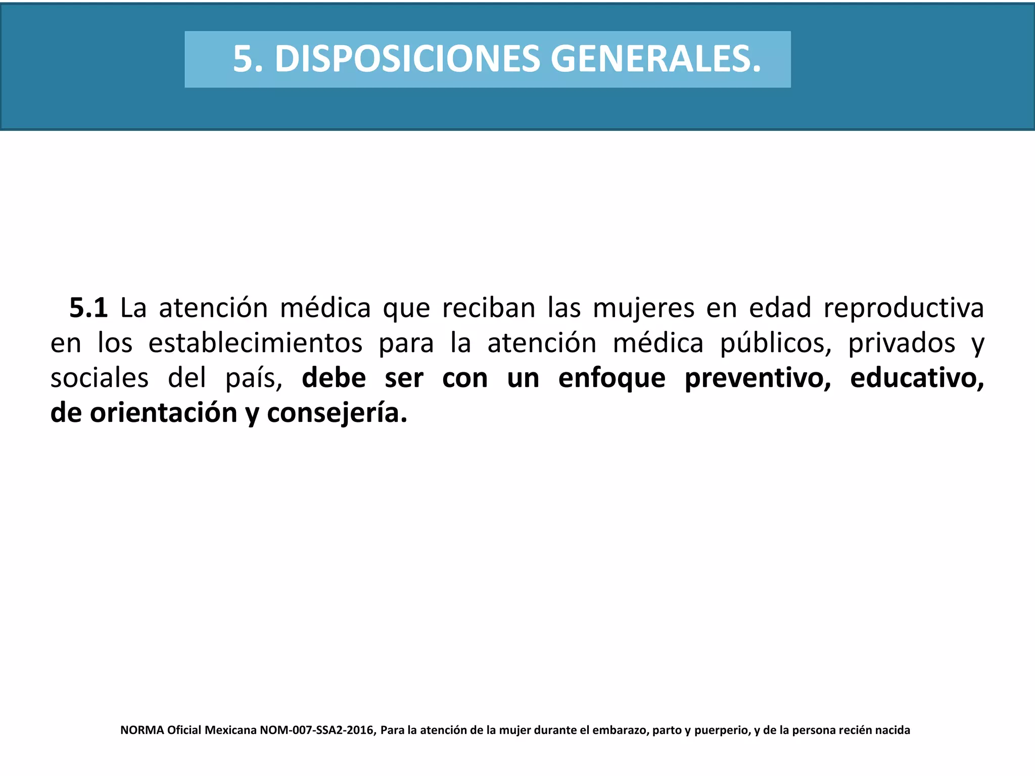 Nom 007-ssa2-2016, para la atención de la mujer durante el embarazo ...