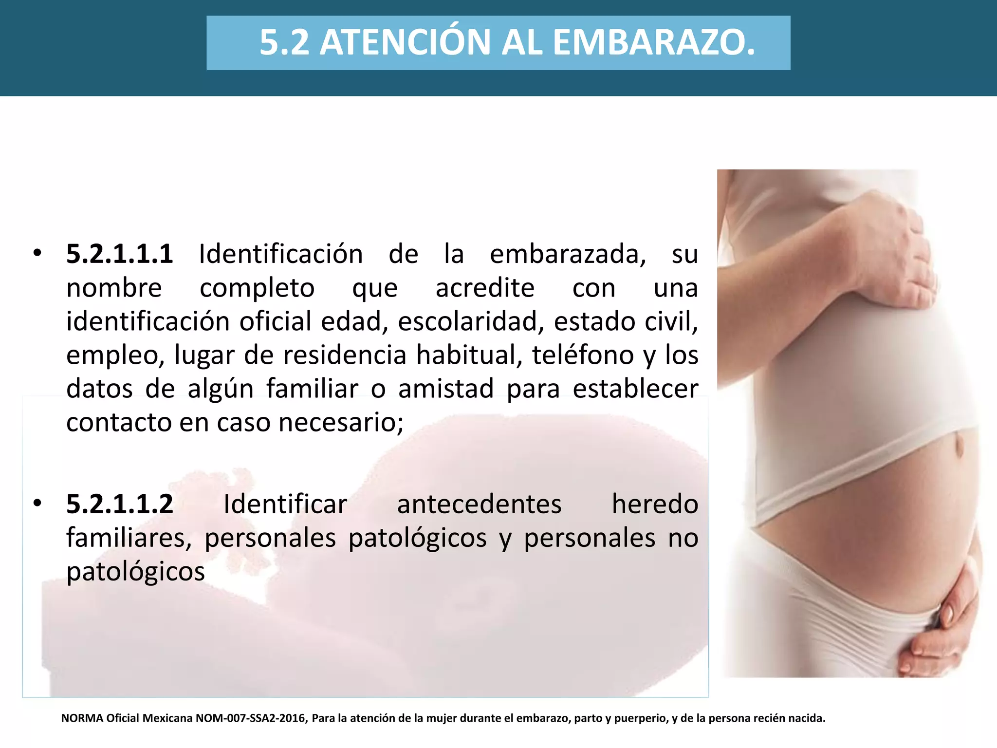 Nom 007-ssa2-2016, para la atención de la mujer durante el embarazo ...