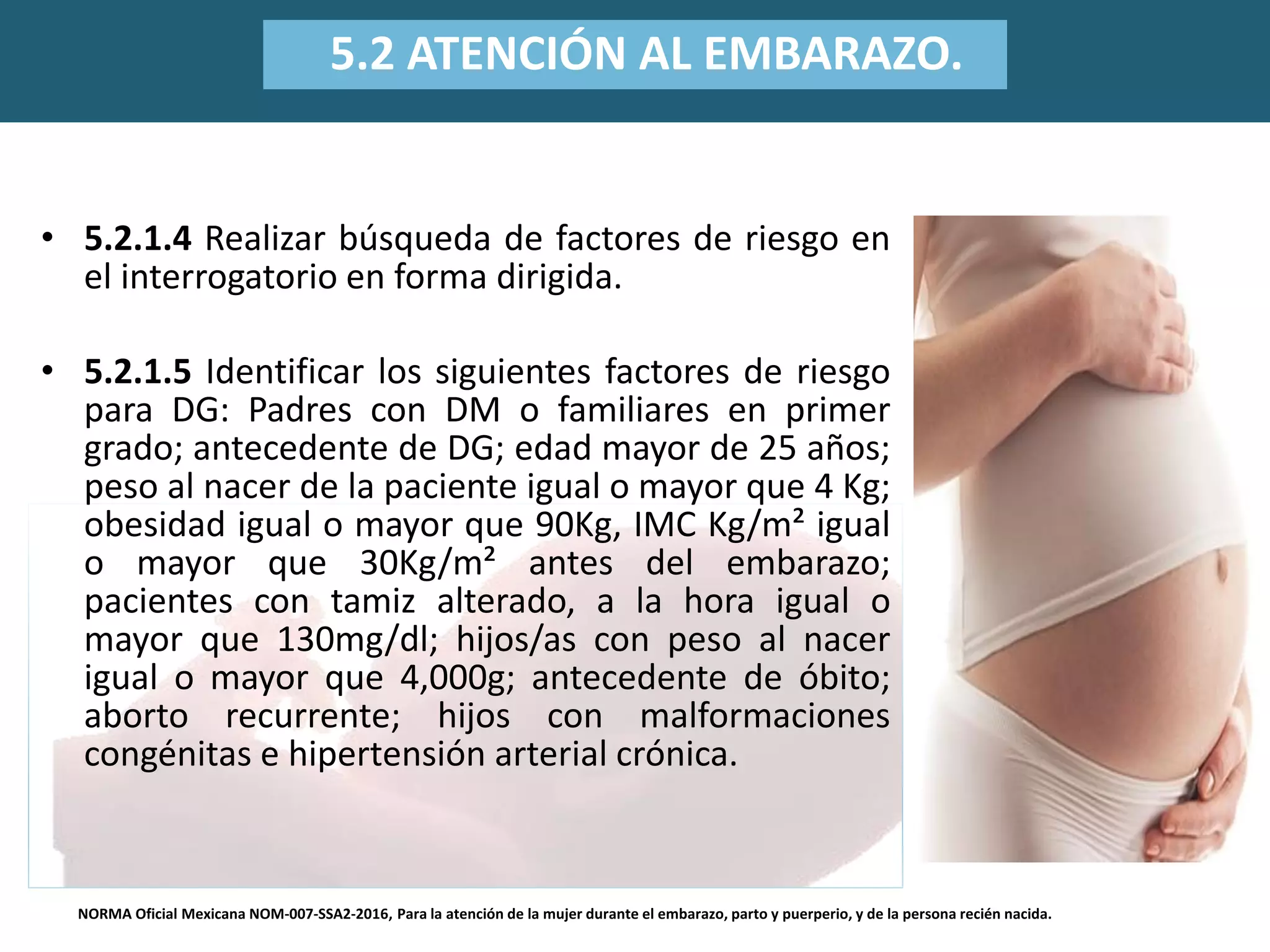 Nom 007-ssa2-2016, para la atención de la mujer durante el embarazo ...
