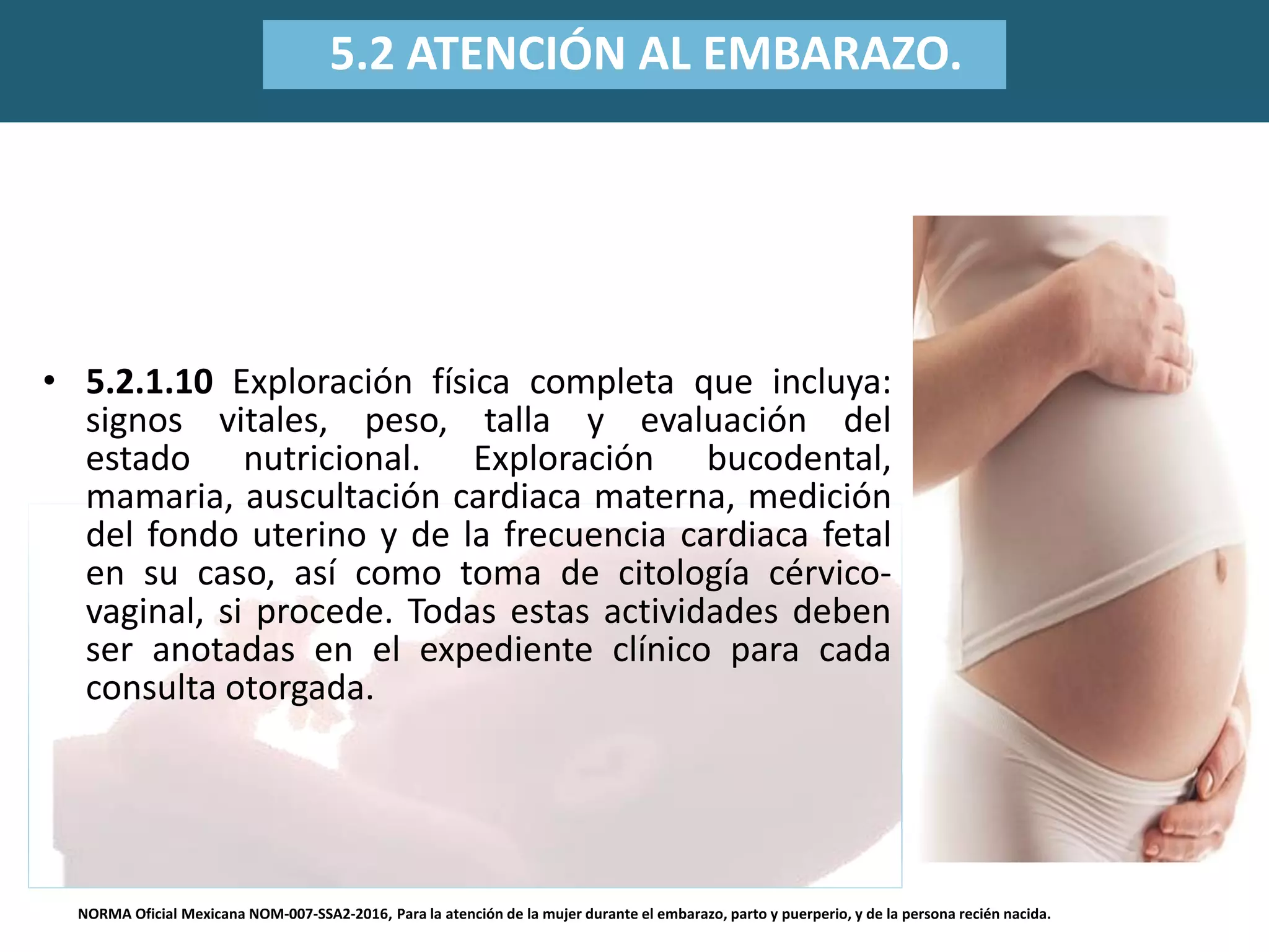 Nom 007-ssa2-2016, para la atención de la mujer durante el embarazo ...
