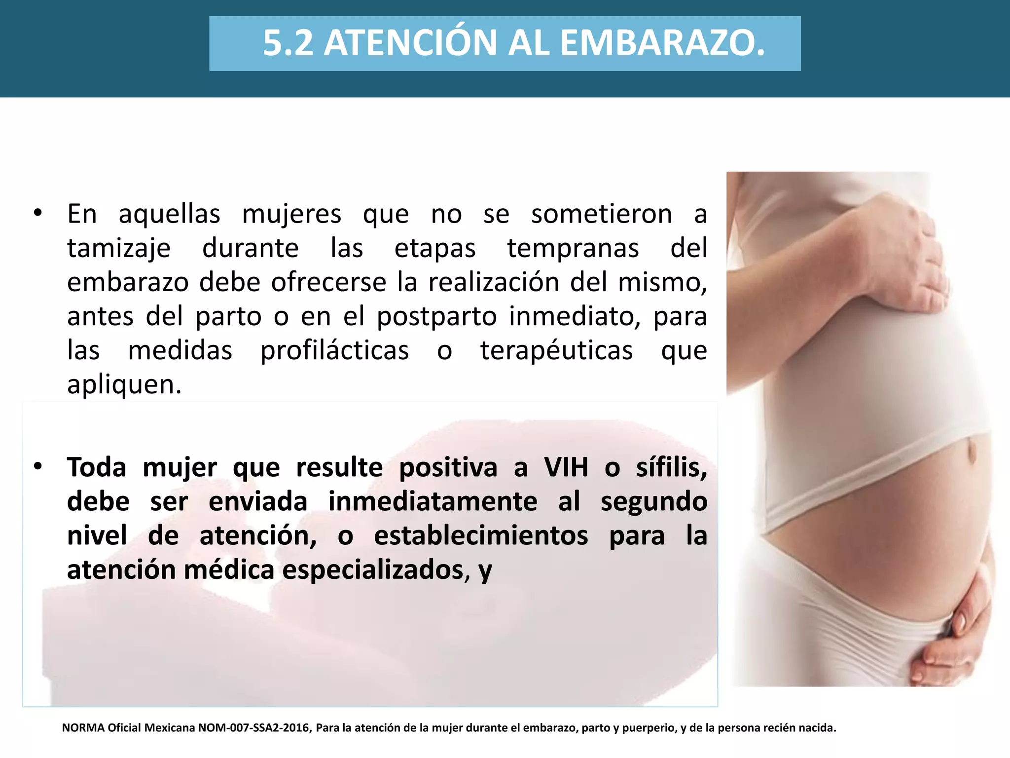 Nom 007-ssa2-2016, para la atención de la mujer durante el embarazo ...