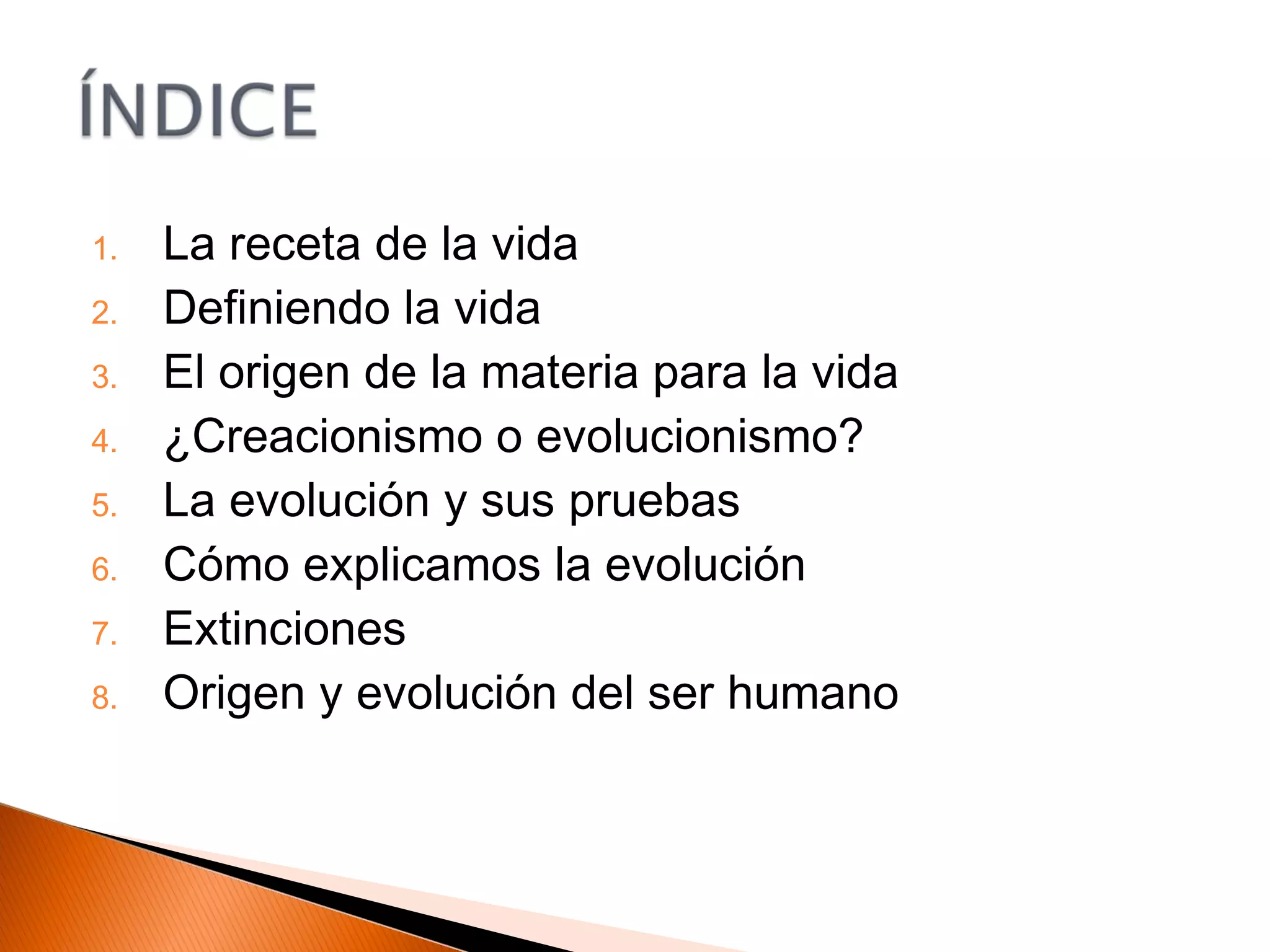 Tema 4. El origen de la vida y evolución | PPT