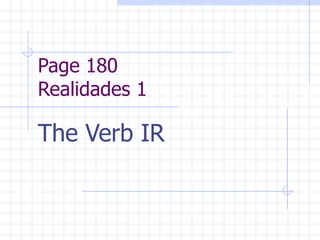 TEMA 4A The Verb IR | PPT | Sports